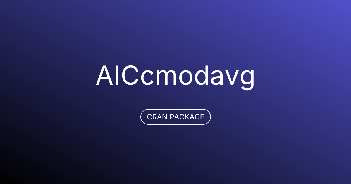 AICcmodavg: Model Selection and Multimodel Inference Based on (Q)AIC(c ...