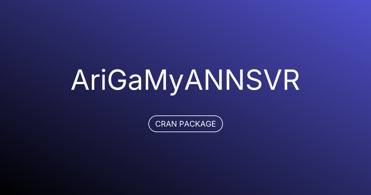 AriGaMyANNSVR: Hybrid ARIMA-GARCH and Two Specially Designed ML-Based Models | CRAN/E