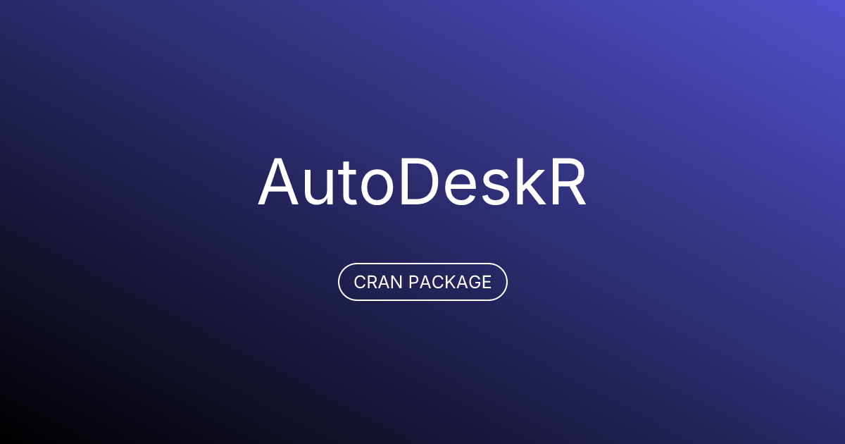 AutoDeskR: An Interface to the 'AutoDesk' 'API' Platform | CRAN/E