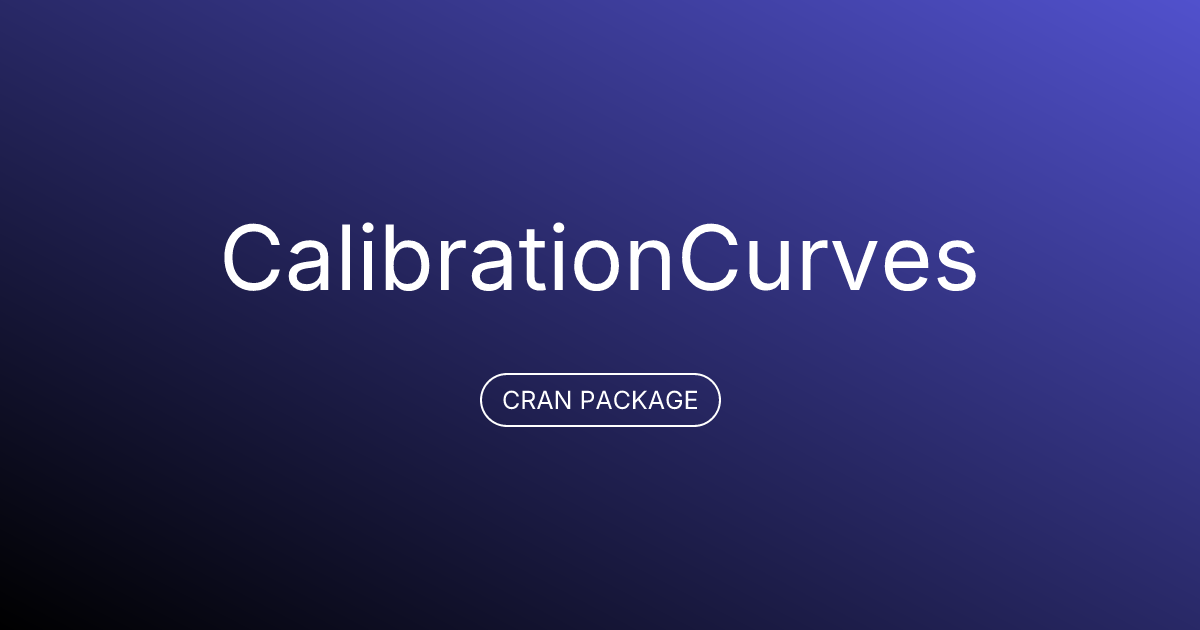 CalibrationCurves: Calibration Performance | CRAN/E