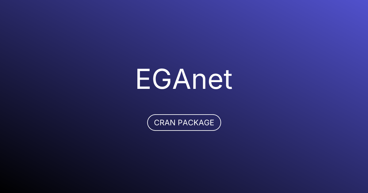 EGAnet: Exploratory Graph Analysis – a Framework for Estimating the Number of Dimensions in ...