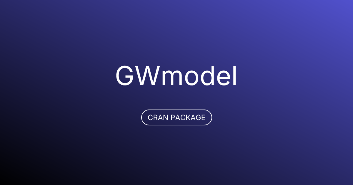 GWmodel: Geographically-Weighted Models | CRAN/E