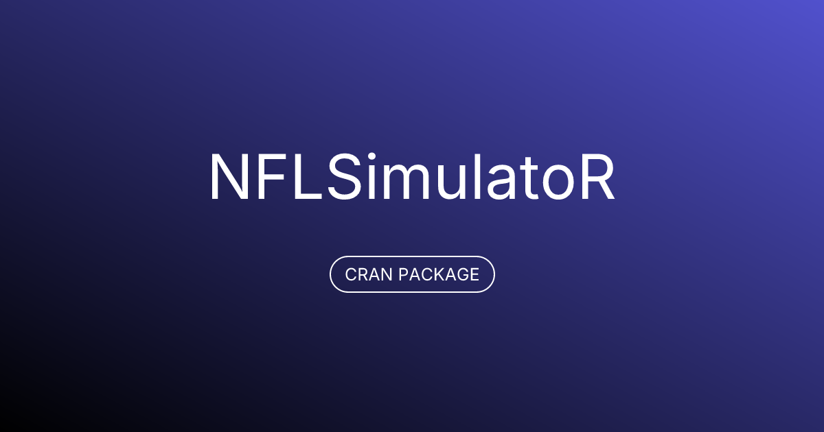 NFLSimulatoR: Simulating Plays and Drives in the NFL | CRAN/E