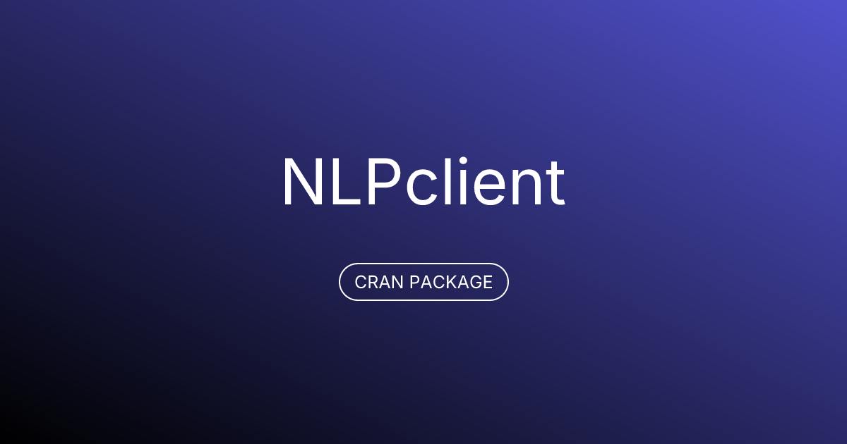 NLPclient: Stanford 'CoreNLP' Annotation Client | CRAN/E