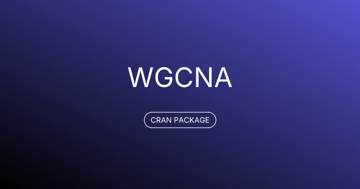 WGCNA: Weighted Correlation Network Analysis | CRAN/E