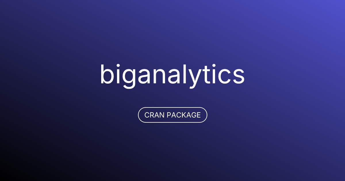 biganalytics: Utilities for 'big.matrix' Objects from Package ...