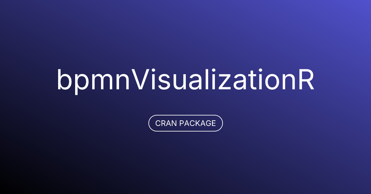 bpmnVisualizationR: Visualize Process Execution Data on 'BPMN' Diagrams ...