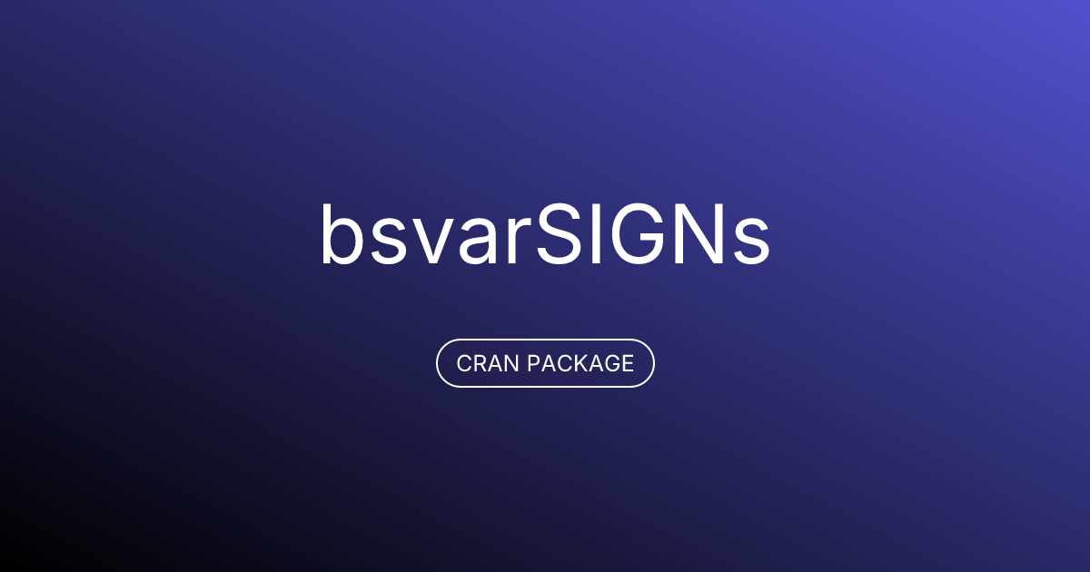 bsvarSIGNs: Bayesian SVARs with Sign, Zero, and Narrative Restrictions | CRAN/E