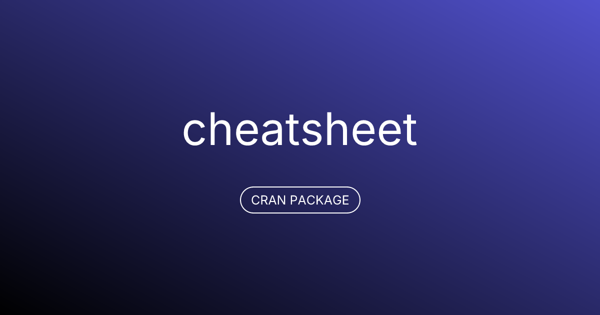 cheatsheet: Download R Cheat Sheets Locally | CRAN/E