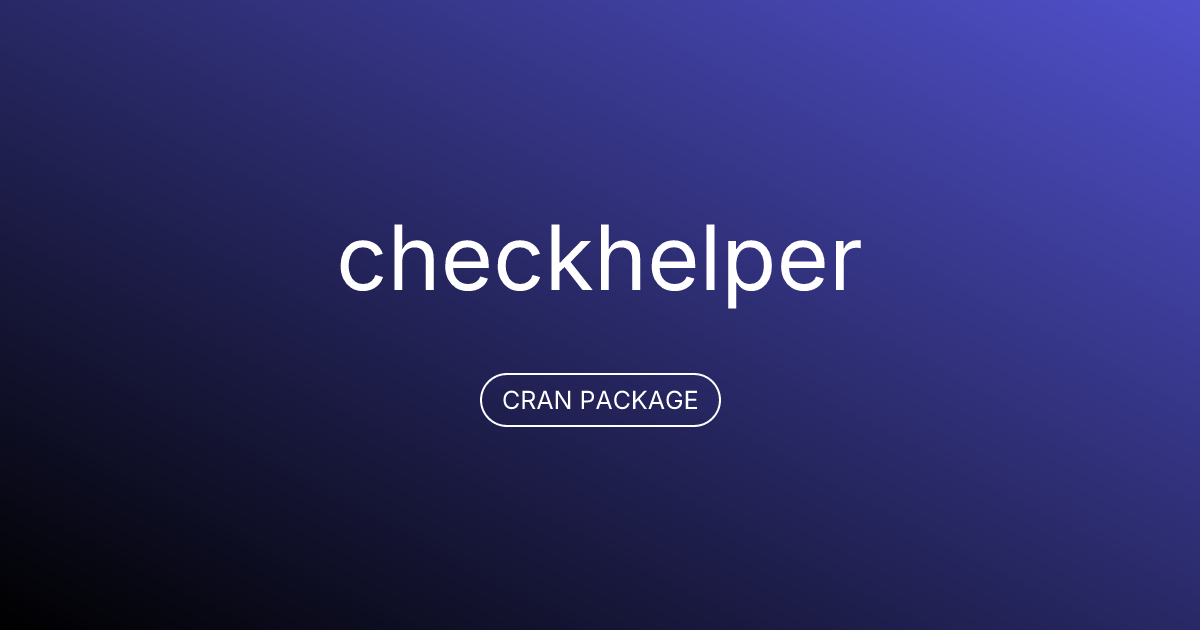 checkhelper: Deal with Check Outputs | CRAN/E