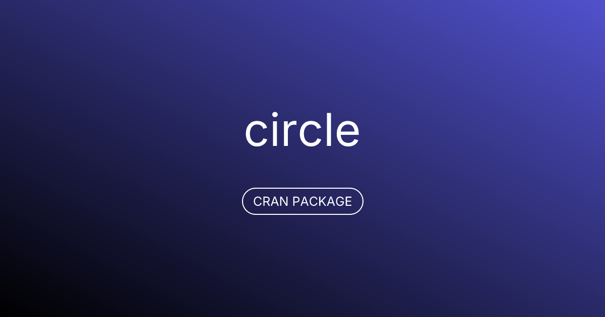 circle: R Client Package for Circle CI | CRAN/E