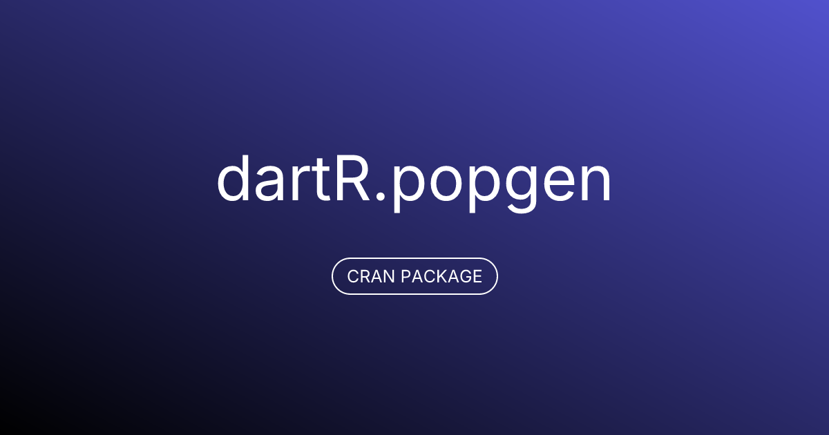 dartR.popgen: Analysing 'SNP' and 'Silicodart' Data Generated by Genome ...