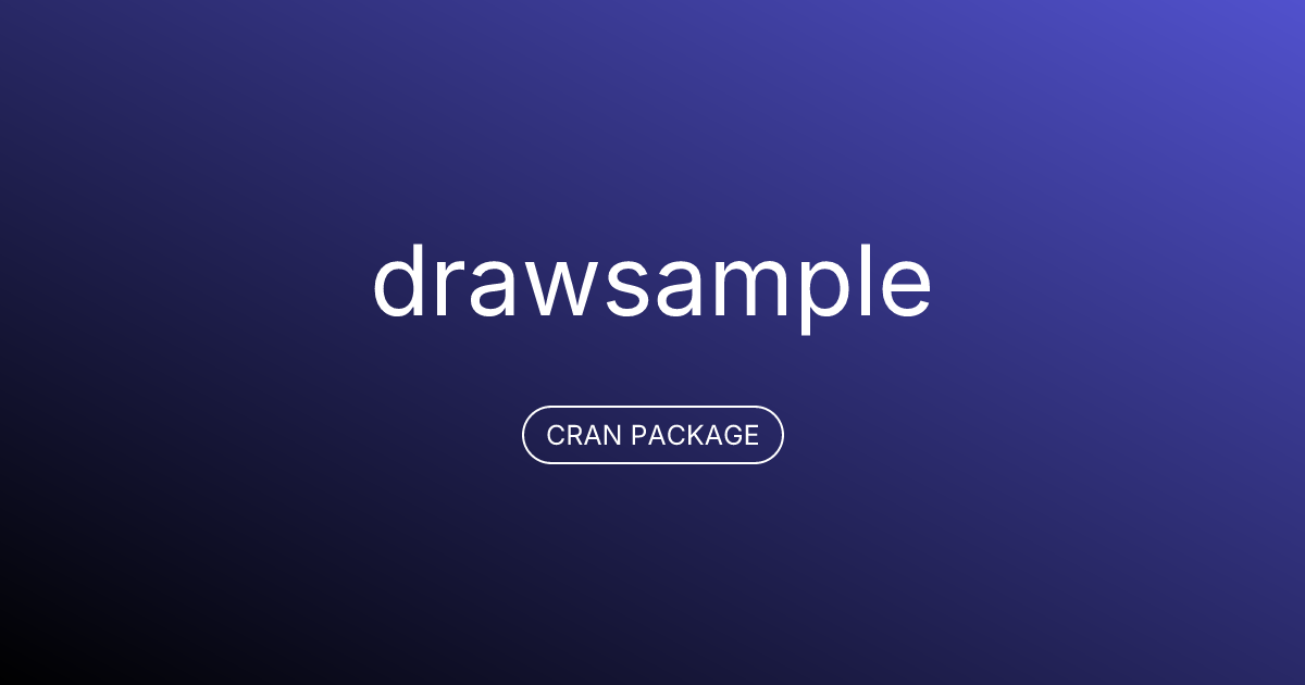 drawsample: Draw Samples with the Desired Properties from a Data Set | CRAN/E