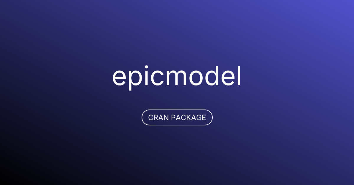 epicmodel: Causal Modeling in Epidemiology | CRAN/E