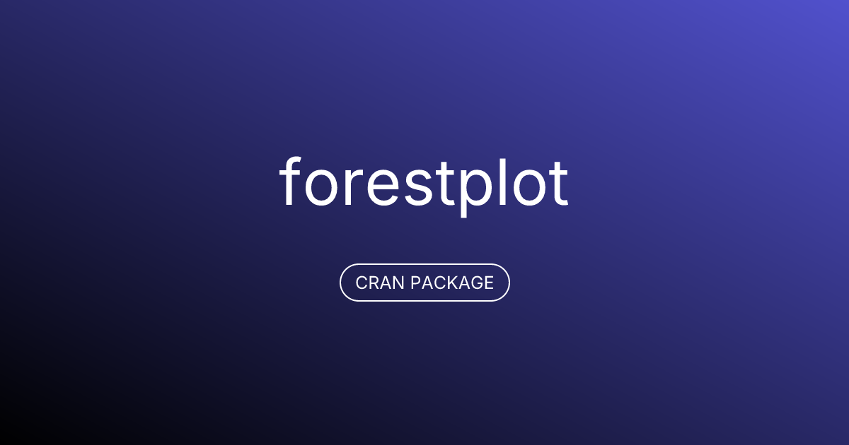 forestplot: Advanced Forest Plot Using 'grid' Graphics | CRAN/E