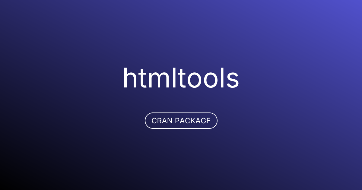 htmltools: Tools for HTML | CRAN/E