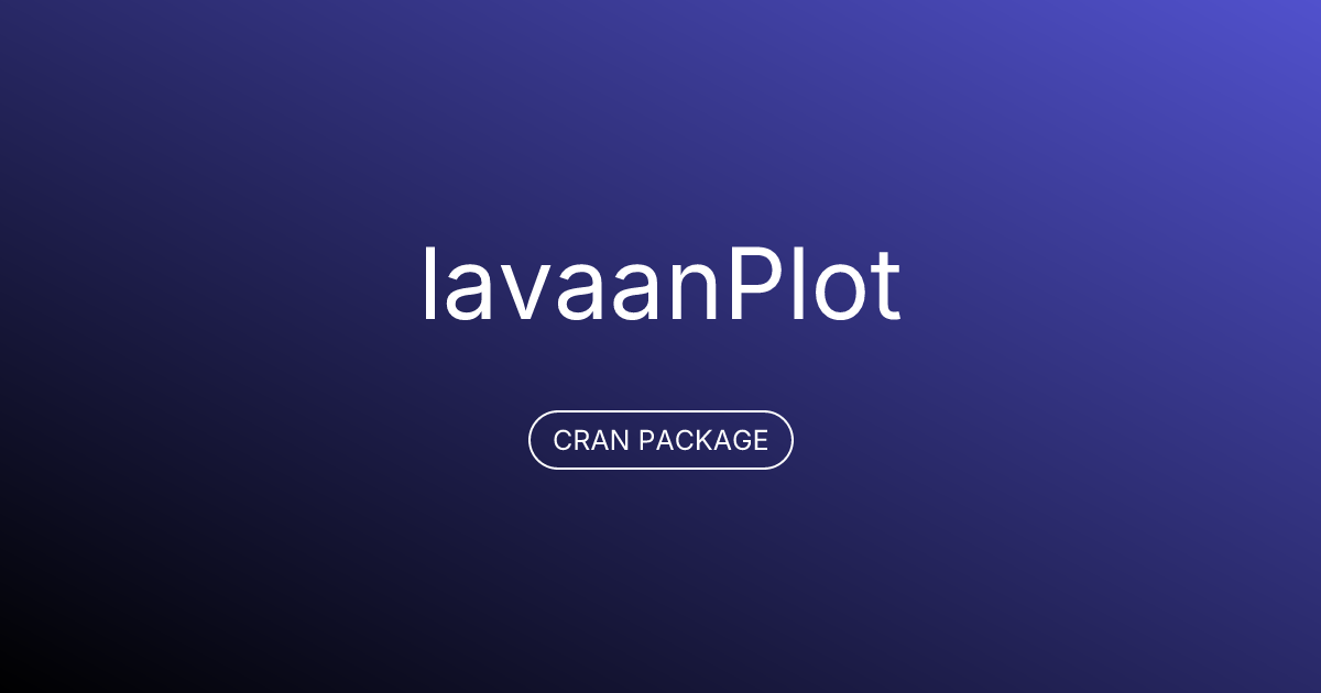 lavaanPlot: Path Diagrams for 'Lavaan' Models via 'DiagrammeR' | CRAN/E