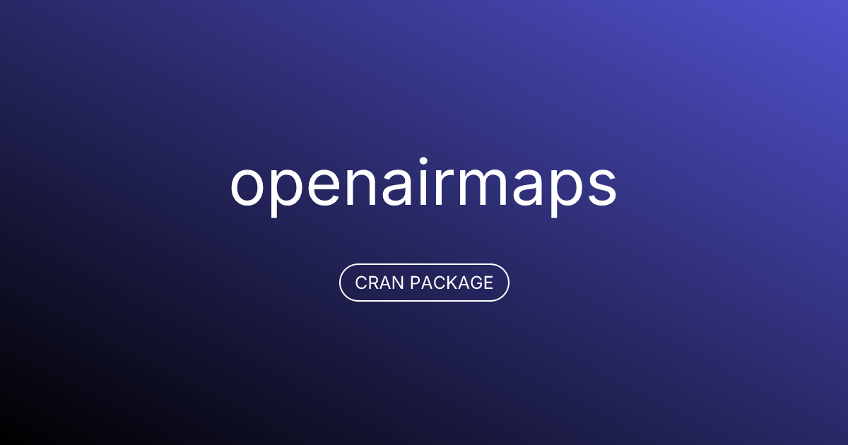 openairmaps: Create Maps of Air Pollution Data | CRAN/E
