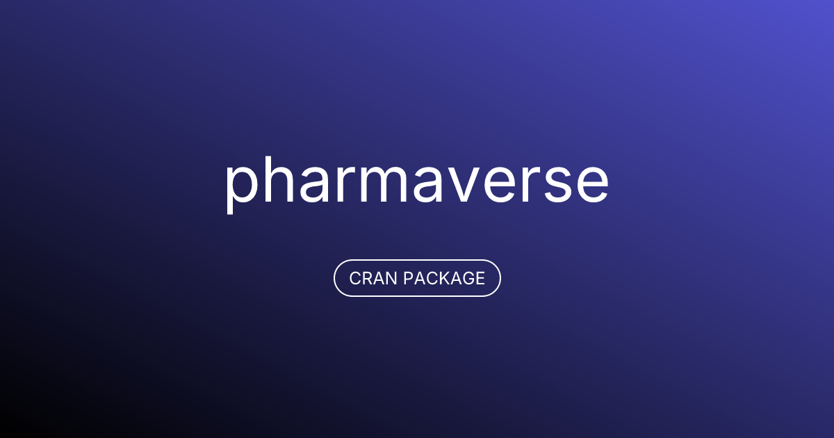 pharmaverse: Navigate 'Pharmaverse' | CRAN/E
