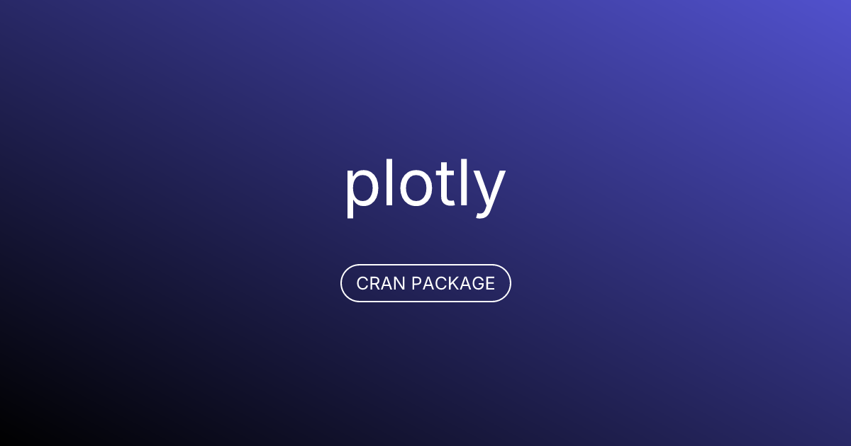 plotly: Create Interactive Web Graphics via 'plotly.js' | CRAN/E
