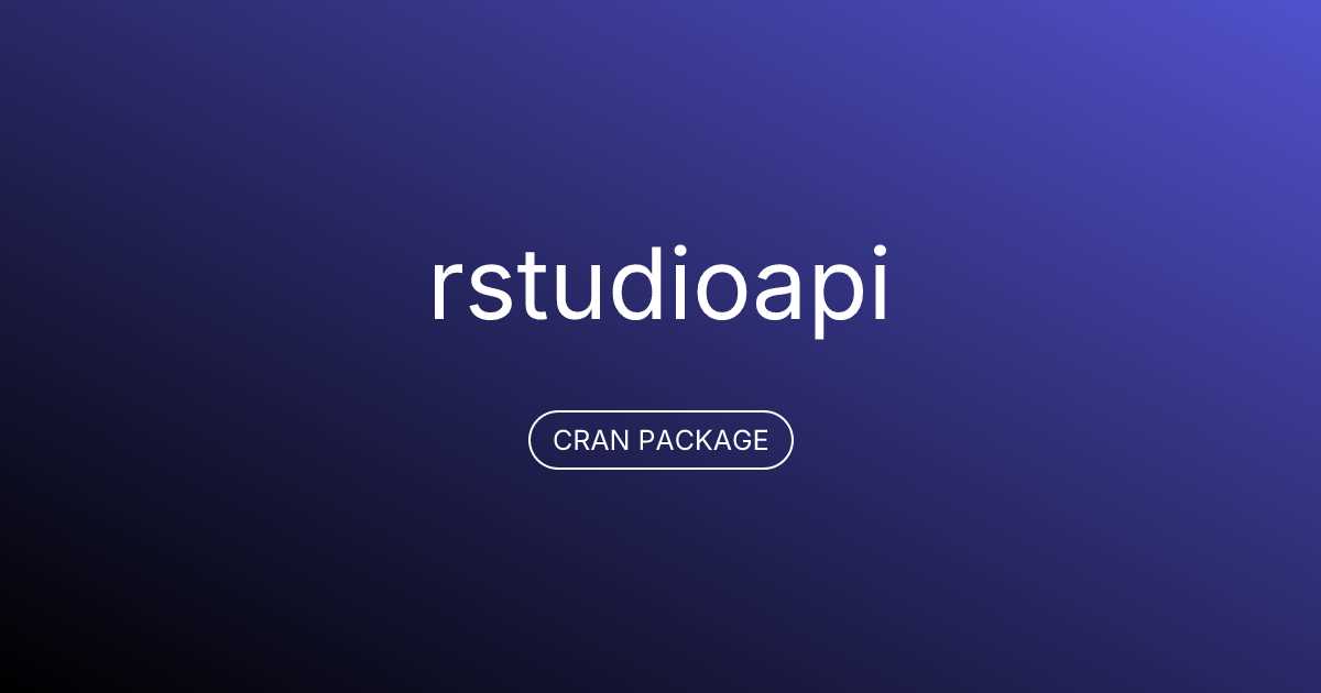rstudioapi: Safely Access the RStudio API | CRAN/E