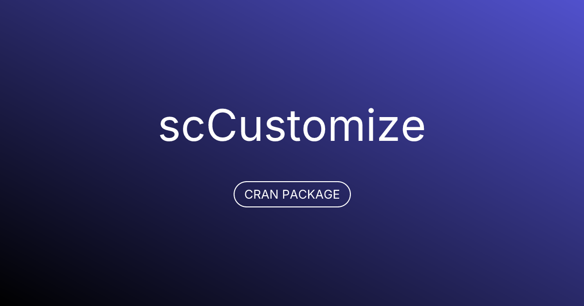scCustomize: Custom Visualizations & Functions for Streamlined Analyses ...