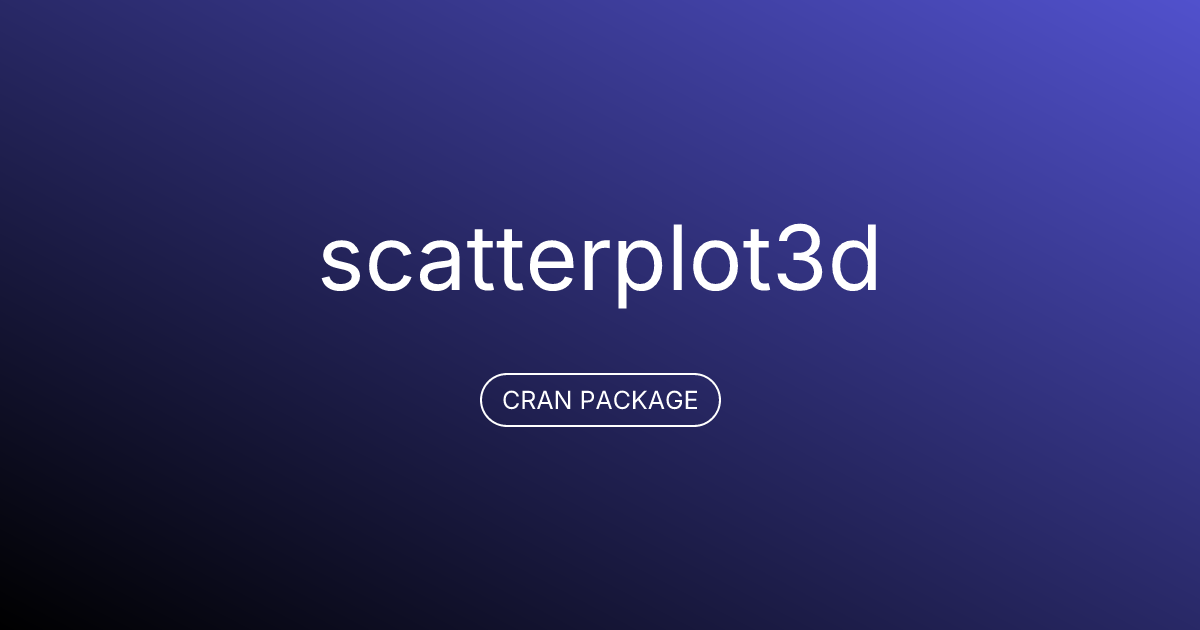scatterplot3d: 3D Scatter Plot | CRAN/E