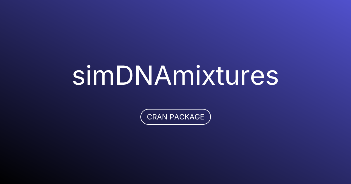 simDNAmixtures: Simulate Forensic DNA Mixtures | CRAN/E