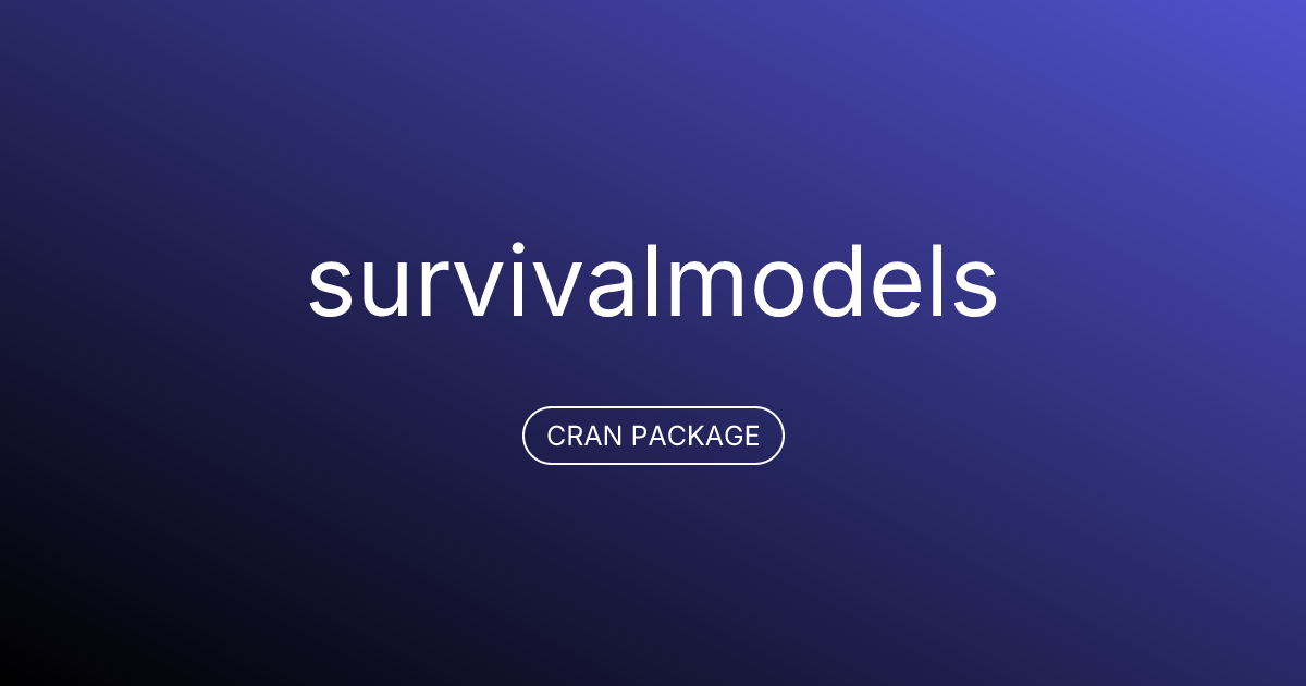 survivalmodels: Models for Survival Analysis | CRAN/E