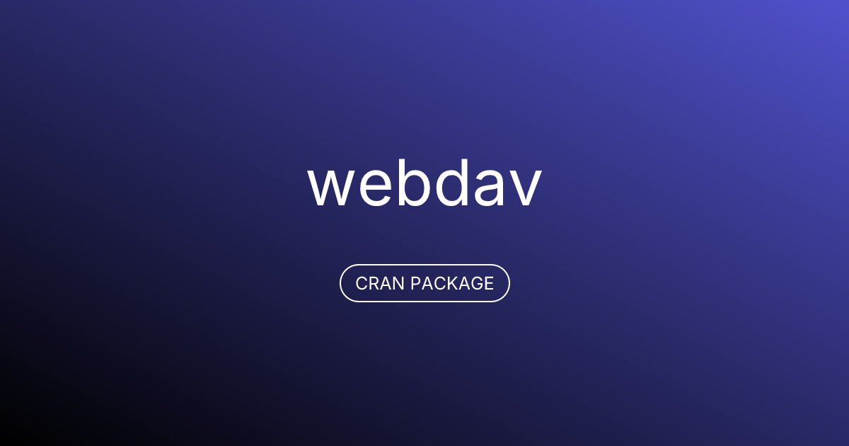 webdav: A Simple Interface for Interacting with 'WebDAV' Servers | CRAN/E